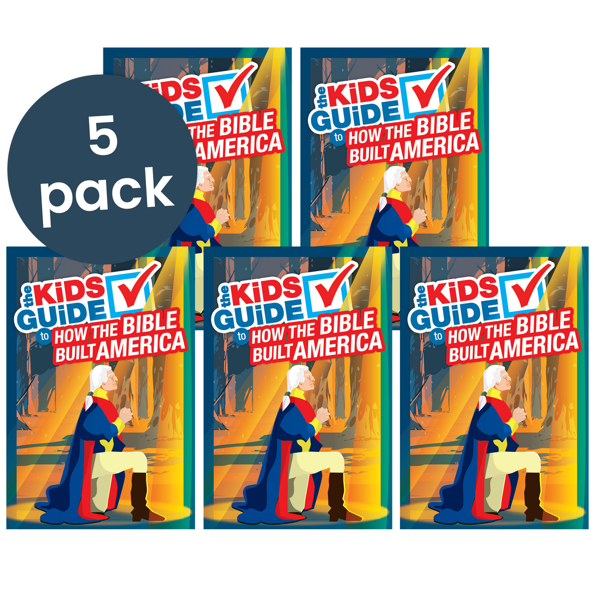 The Kids Guide to How the Bible Built America - Multipack · The Kids Guide